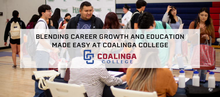Blending Career Growth and Education Made Easy at Coalinga College | Coalinga College