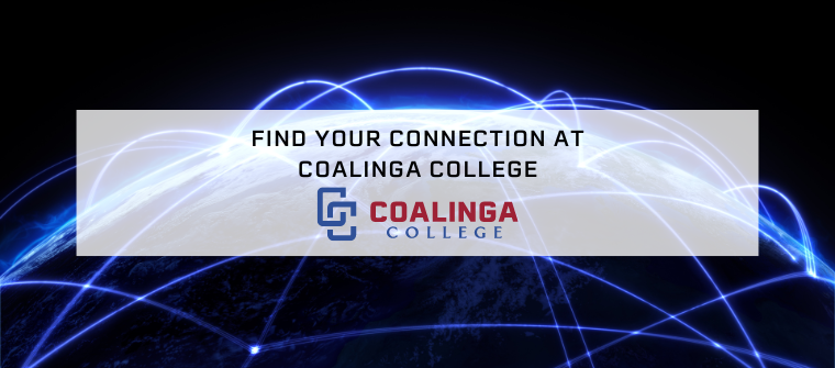 Find Your Connection at Coalinga College | Coalinga College