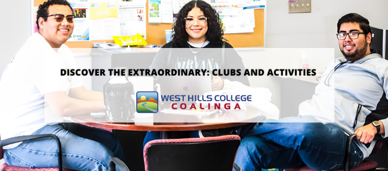 Discover the Extraordinary: Clubs and Activities at Coalinga College ...